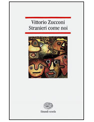 Stranieri come noi - Mondadori Education